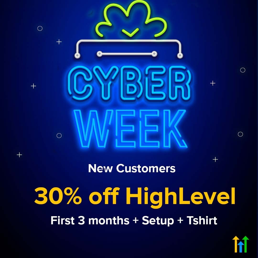 HighLevel | Cyber Week Promotion
